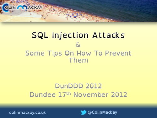 Sql Injection Attacks Dunddd 2012 The Blog Of Colin Mackay